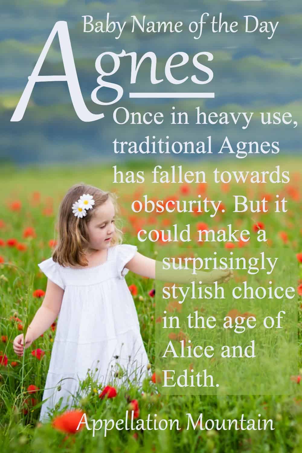 Agnes: Baby Name of the Day - Appellation Mountain