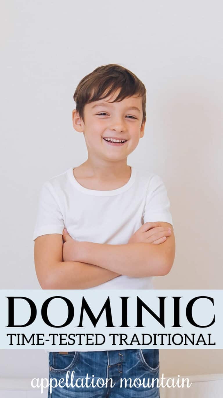 Baby Name Dominic: Time-Tested Traditional - Appellation Mountain