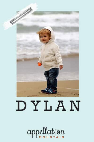 Baby Name Dylan: Popular and Poetic - Appellation Mountain