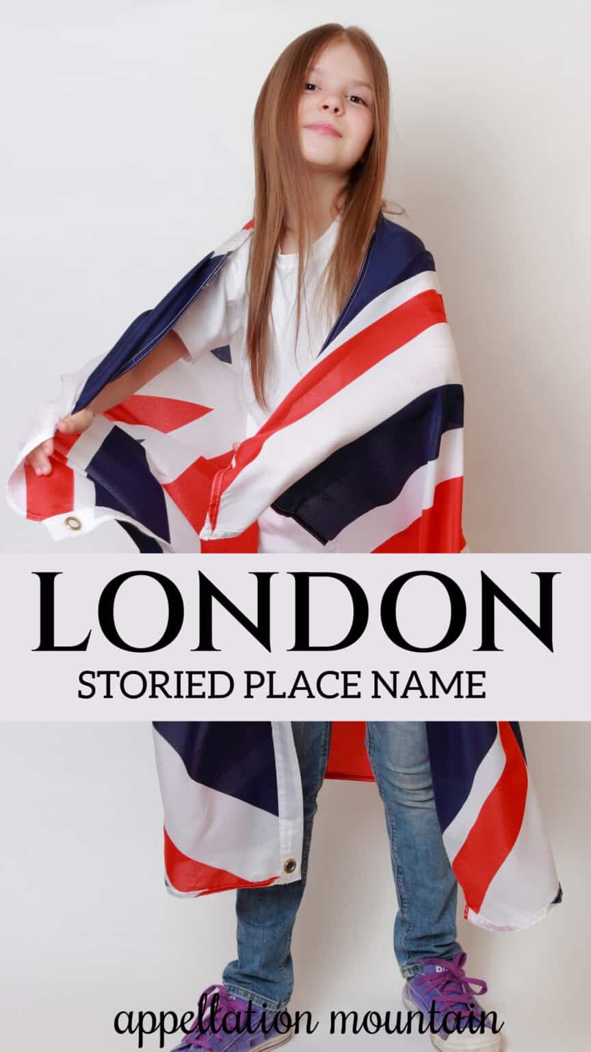 Baby Name London: Storied and Stylish - Appellation Mountain