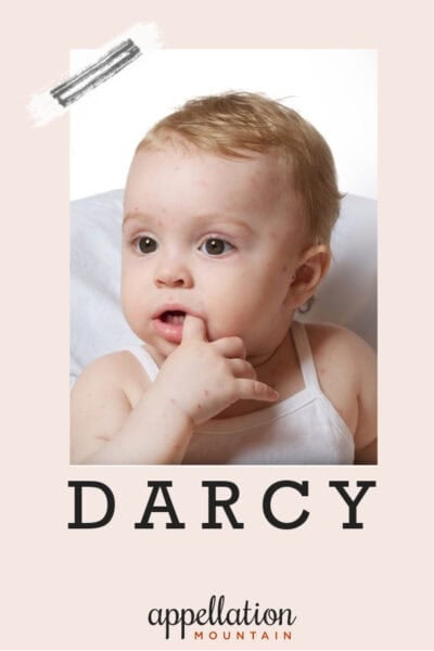 Darcy: Baby Name of the Day - Appellation Mountain
