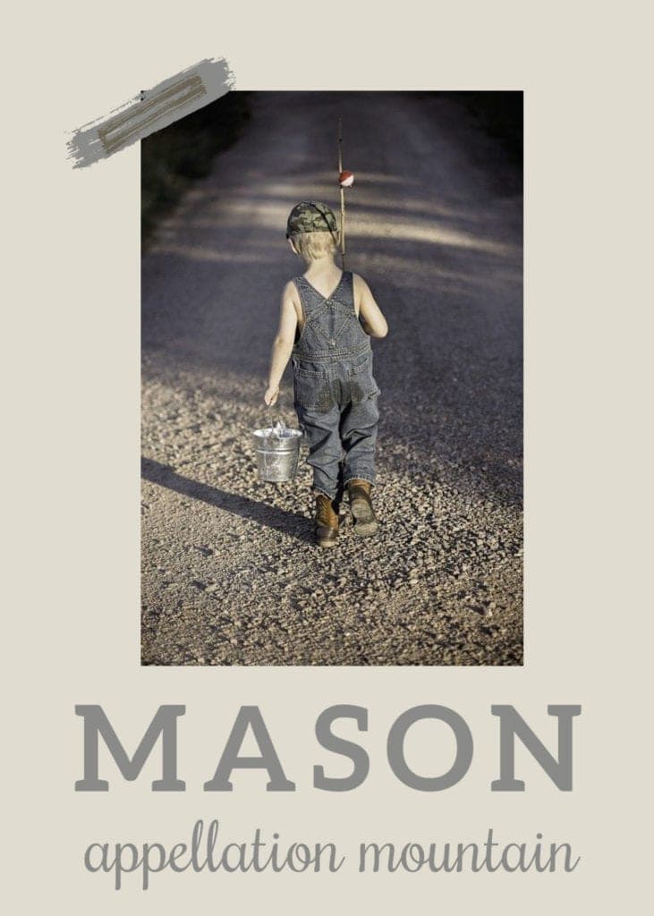 Mason: Baby Name of the Day - Appellation Mountain