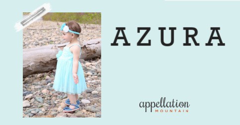 Baby Name Azura: Rare Gem in the Hue of Blue - Appellation Mountain