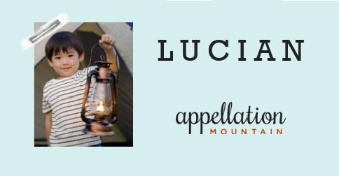 Baby Name of the Day: Lucian - Appellation Mountain