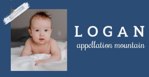 Baby Name Logan: Modern Traditional - Appellation Mountain