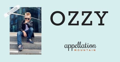 Baby Name of the Day: Ozzy - Appellation Mountain
