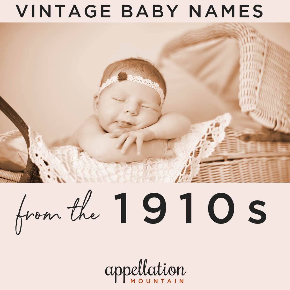 1910s names Archives - Appellation Mountain