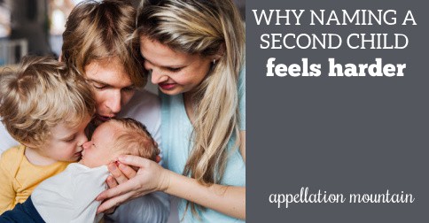 Why Naming a Second Child is Harder - and How to Fix It - Appellation ...