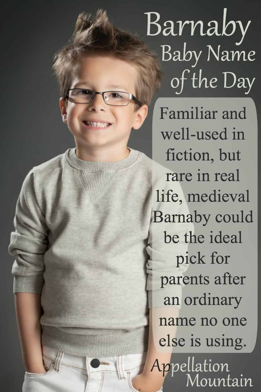 Barnaby: Baby Name of the Day - Appellation Mountain