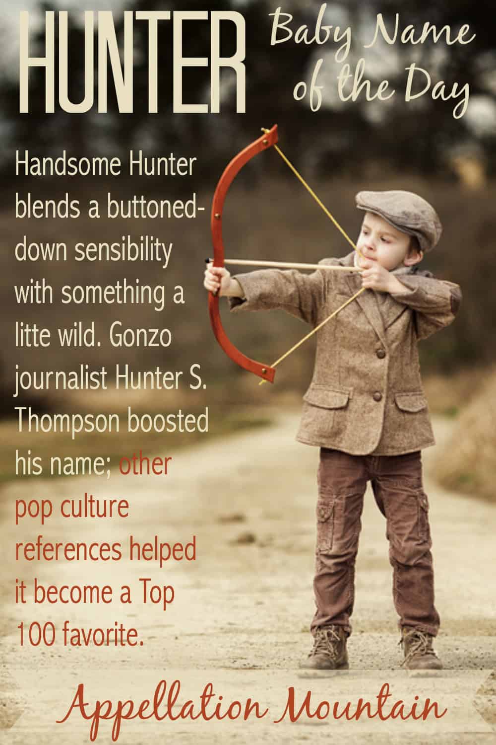 Hunter: Baby Name of the Day - Appellation Mountain
