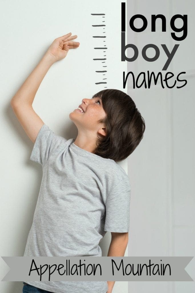 Long Boy Names A To Z Appellation Mountain