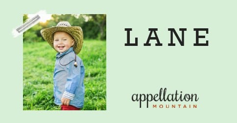Lane: Baby Name of the Day - Appellation Mountain