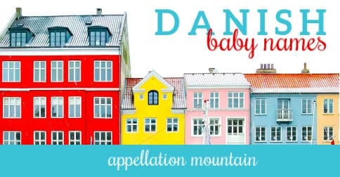 Danish Baby Names: Aksel, Ida, Storm - Appellation Mountain