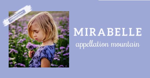 Baby Name Mirabelle: Lovely and Meaningful - Appellation Mountain