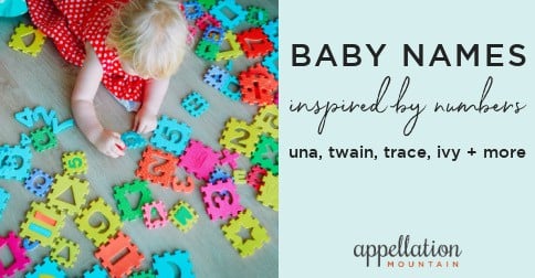 Baby Names That Mean Numbers: Counting from Una to Forty - Appellation ...