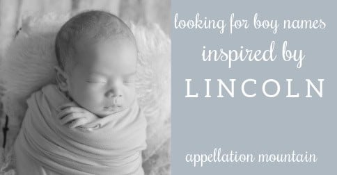 Name Help: Something like Lincoln - Appellation Mountain