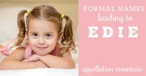 Edith, Everild, and Eden: Getting to Edie - Appellation Mountain