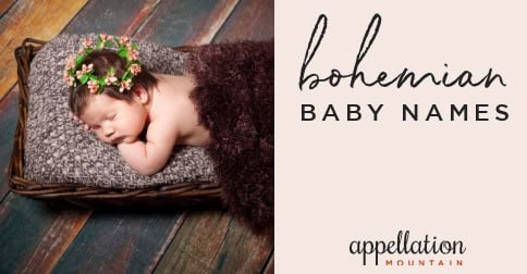 Bohemian Baby Names: Romantic, Gorgeous, and Rare - Appellation Mountain