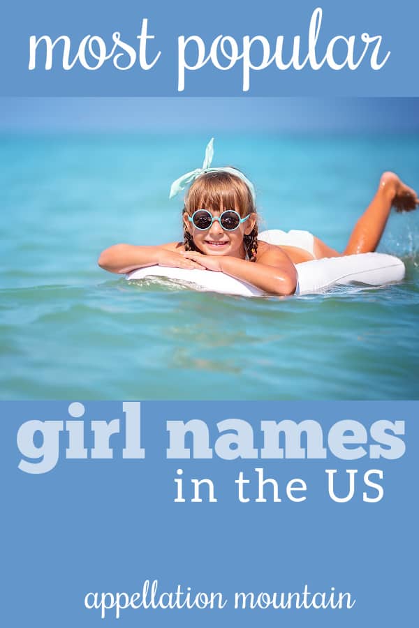 Top 100 Girl Names Coolest Classic New Appellation Mountain Top 100 Girl Names Coolest Classic New Appellation Mountain