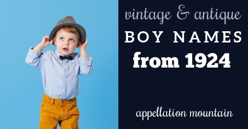 1924 Boy Names: Merrill, Hosea, Randolph - Appellation Mountain
