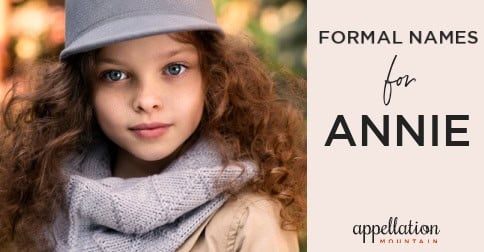 Gorgeous, Inventive Baby Names Related to Annie and Anna - Appellation ...