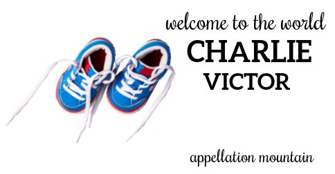 Name Help: Welcome Charlie Victor - Appellation Mountain