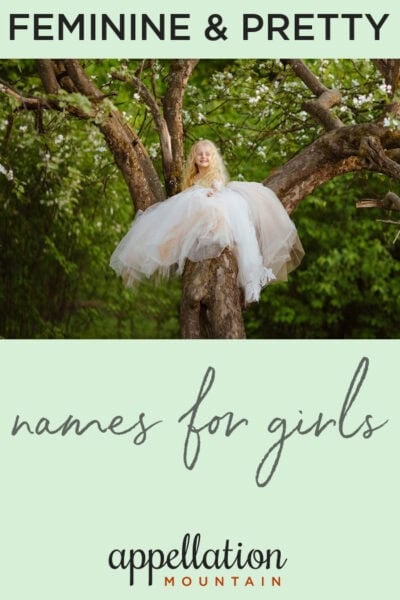 Demure Feminine Names: Popular and Pretty - Appellation Mountain