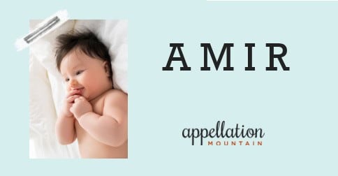 Baby Name of the Day: Amir - Appellation Mountain