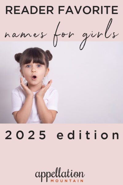 Top Girl Names 2025: The Most Popular Choices on the Site - Appellation ...